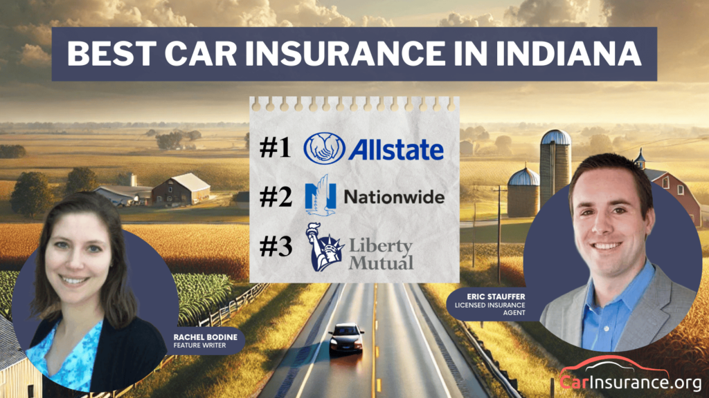 Best Car Insurance in Indiana for 2025 [Check Out the Top 10 Companies ...