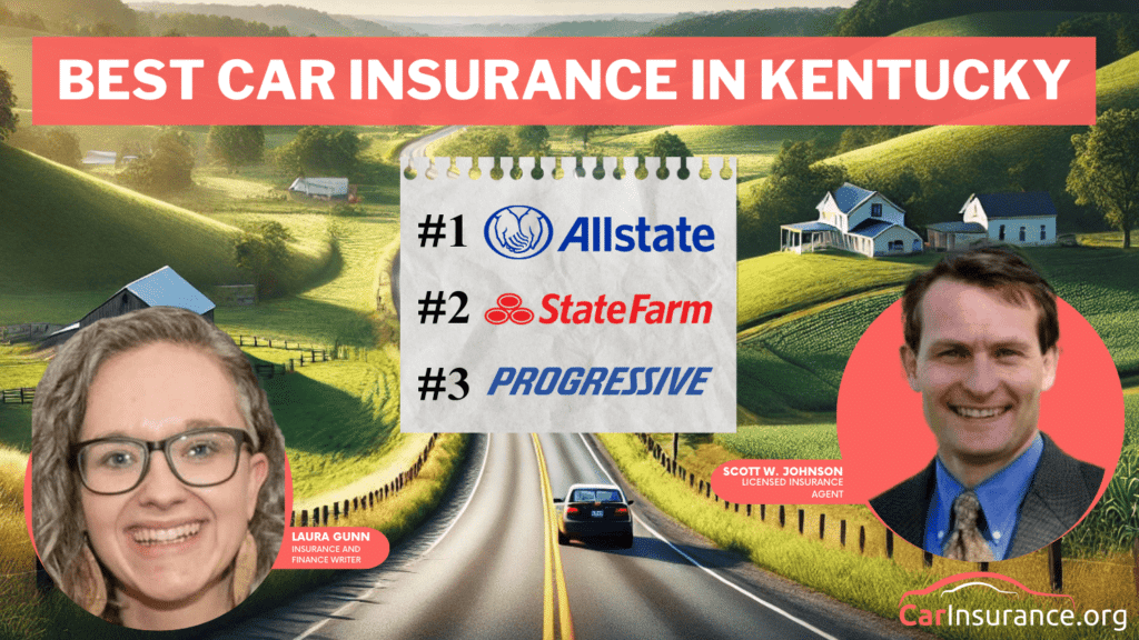 Best Car Insurance in Kentucky for 2025 [Find the Top 10 Companies Here ...