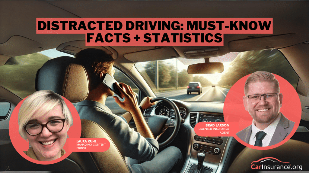 The Dangers of Distracted Driving (Facts + Stats) – CarInsurance.org