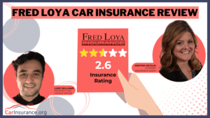 Fred Loya Car Insurance Review for 2025 [Find Savings Here] – CarInsurance.org